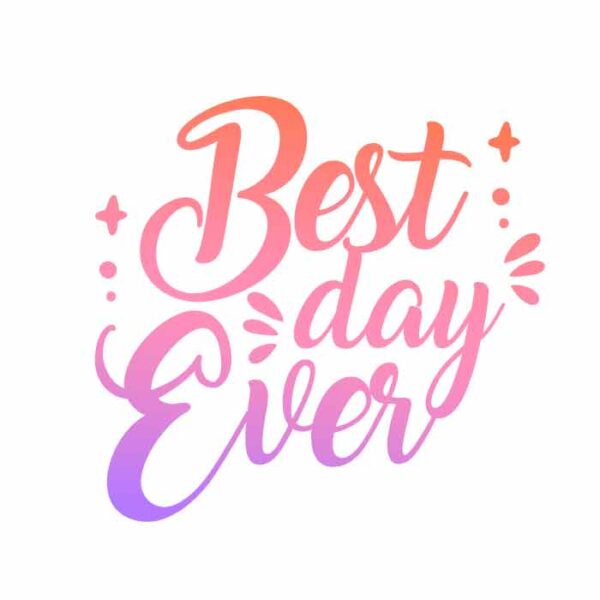 Best Day Ever Free SVG Files | Free SVG Download