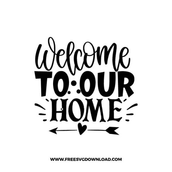 Welcome Home Free SVG Files | Free SVG Download