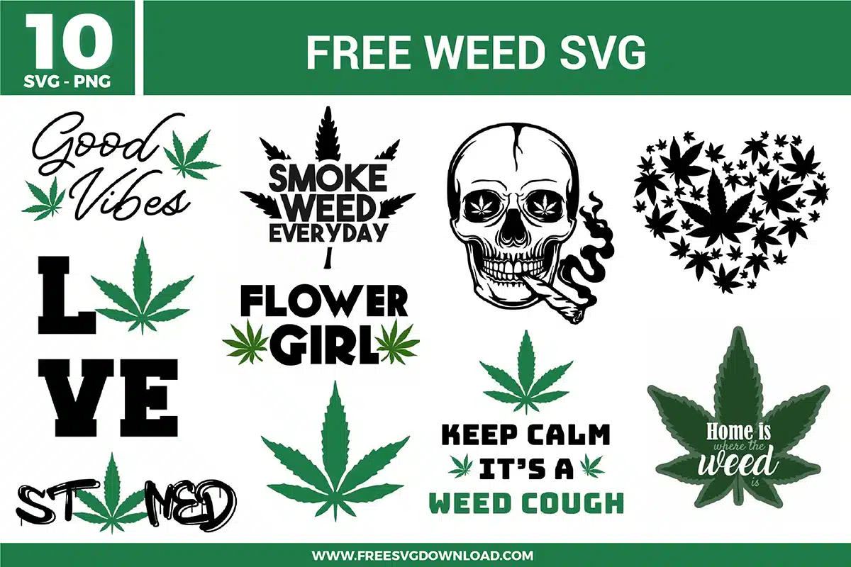Weed Free SVG Files | Free SVG Download